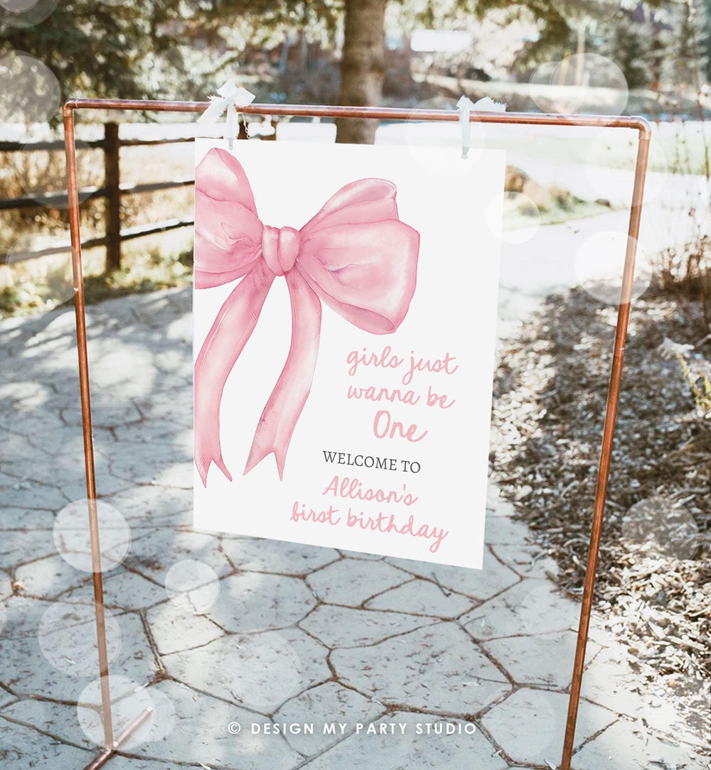 Editable Pink Bow Welcome Sign Girls Just Wanna Be One Birthday Sign B ...