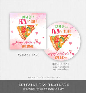 Editable Valentine You've Got A Pizza My Heart Favor Tag Cookie Tag Va ...