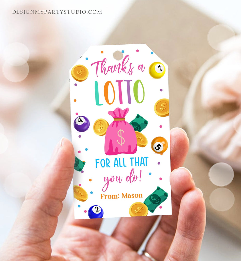 Editable Lottery Gift Tags Thanks a Lotto For All That You Do Teacher ...
